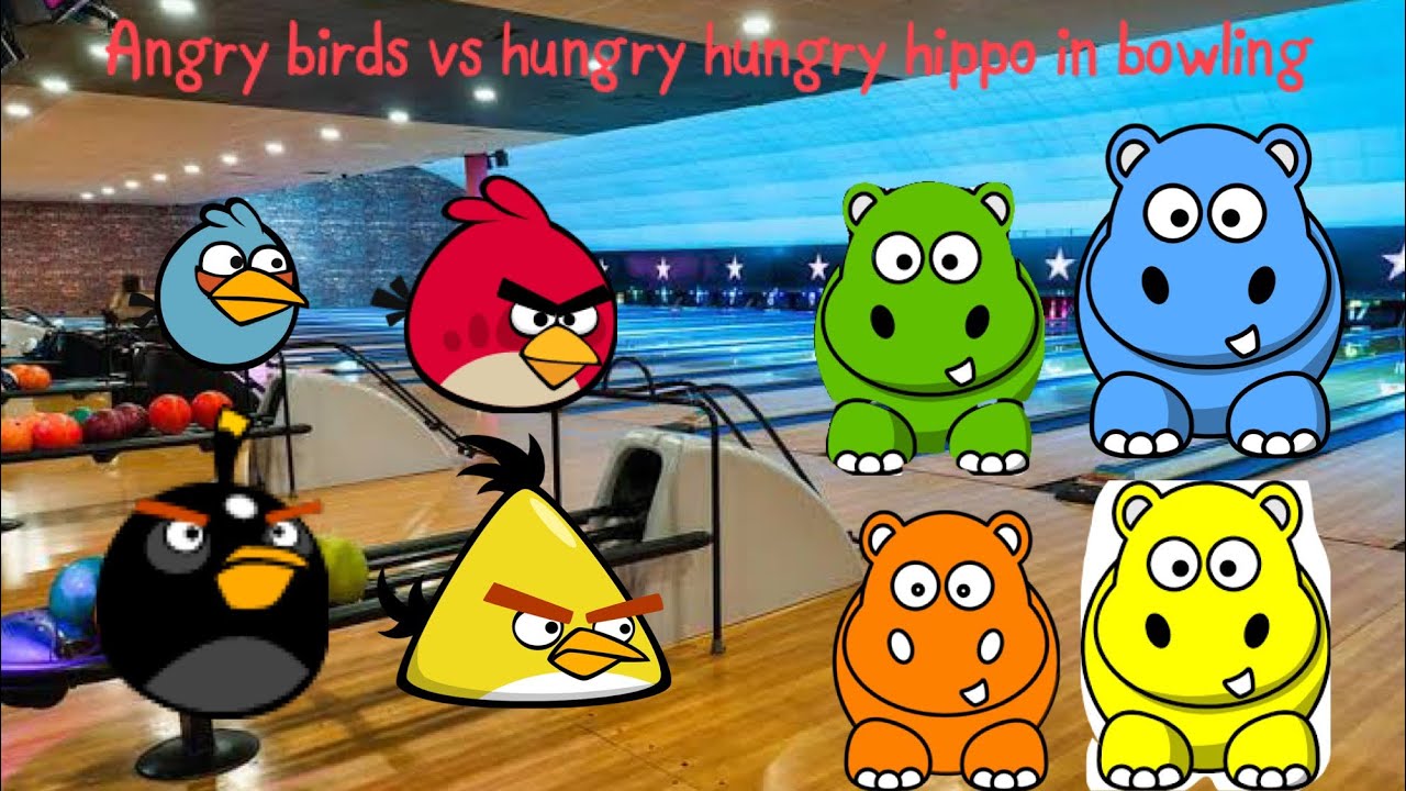 Angry birds show angry birds vs hungry hungry hippo in bowling - YouTube