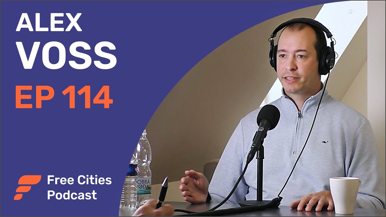 114 - Alex Voss: Strategies for Liberty, Free Cities & Bitcoin - YouTube