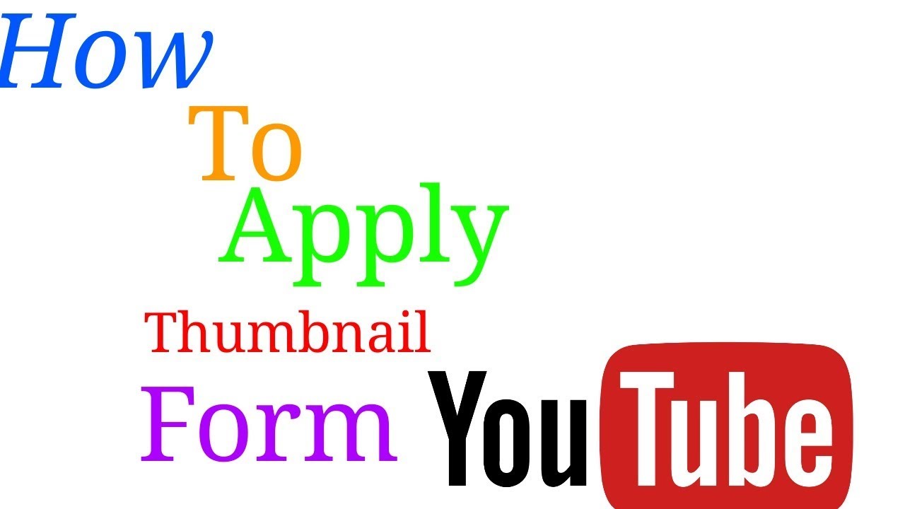 How to apply thumbnail form YouTube - YouTube