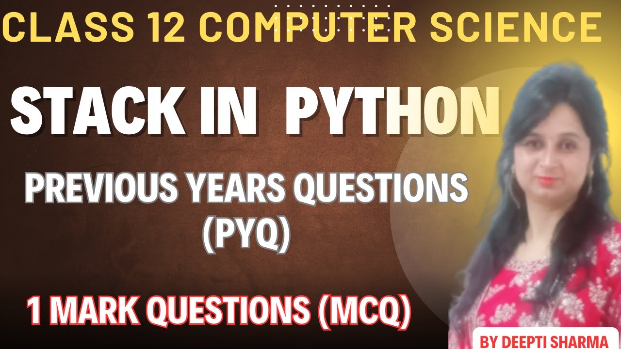 Stack In Python Class 12 PYQ Stack In Python Class 12 Computer stack-in-python-class-12-pyq-stack-in-python-class-12-computer