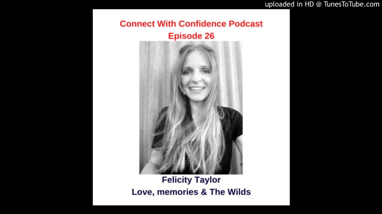 Love, memories and The Wilds with Felicity Taylor - YouTube