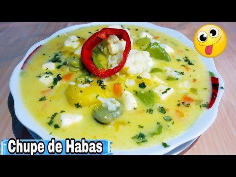 Cómo preparar Chupe o Sopa de habas verdes con queso Nutritiva y Riquísima 😋 Receta peruana 🇵🇪 ...
