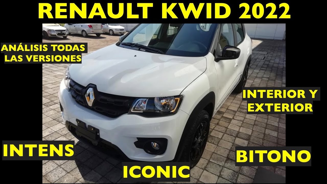 RENAULT KWID 2022 TODAS LAS VERSIONES INTENS, ICONIC Y BITONO INTERIOR ...