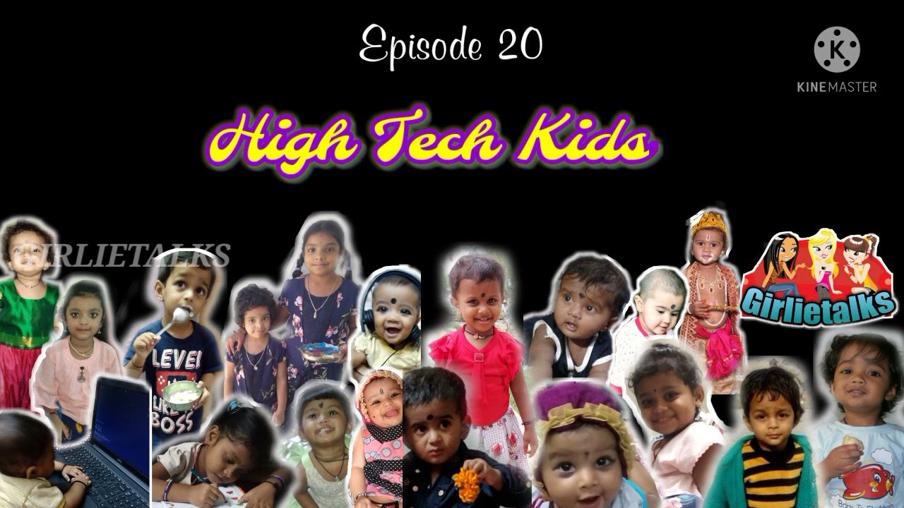 EP 20: HIGH TECH KIDS | పిల్లలు కాదు పిడుగులు | - YouTube