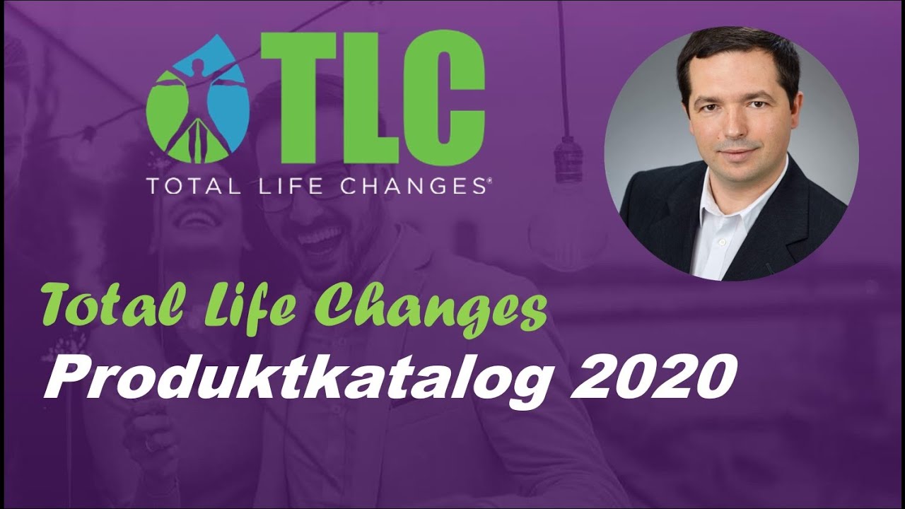 Total Life Changes TLC - Produktkatalog 2020 - deutsch - YouTube