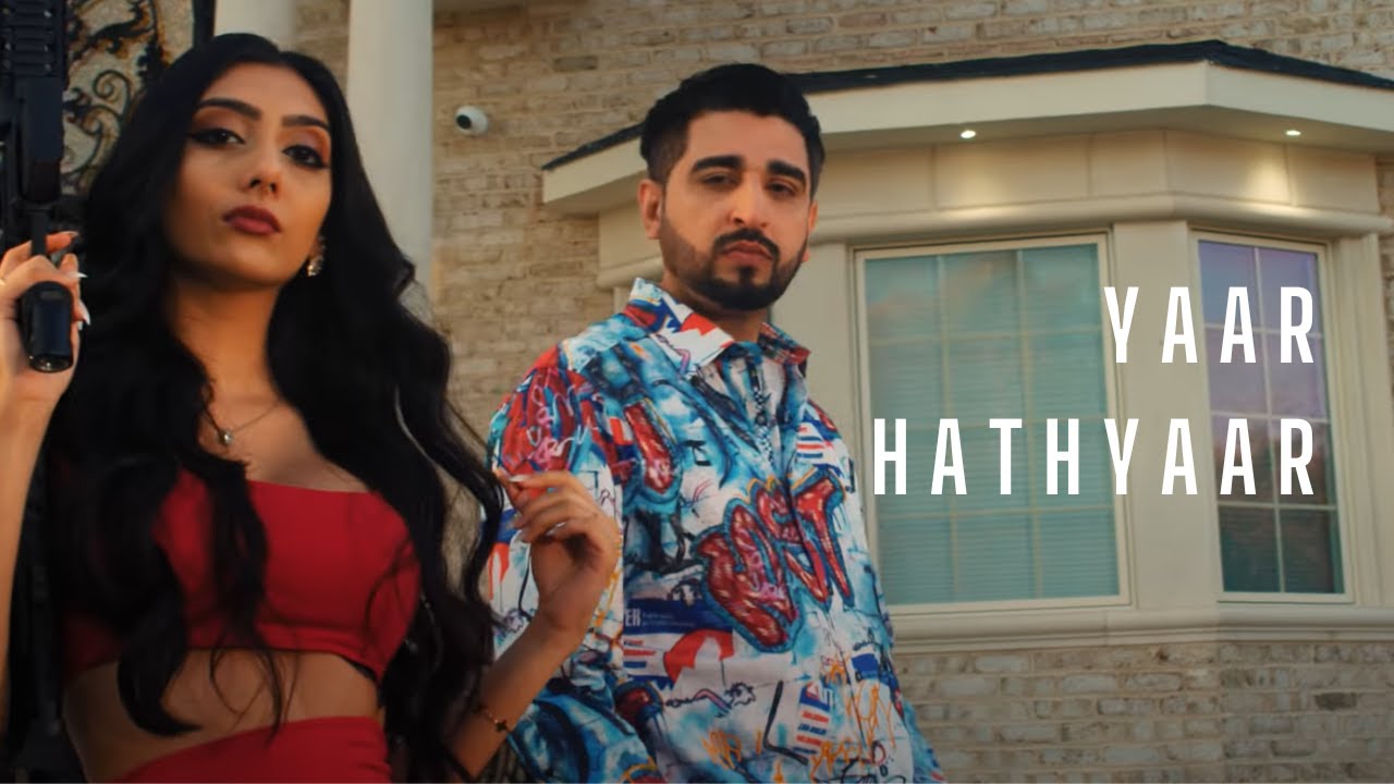 Yaar Hathyaar - Wally Sandhu | Rox A | Jass Mand (Official Music Video ...