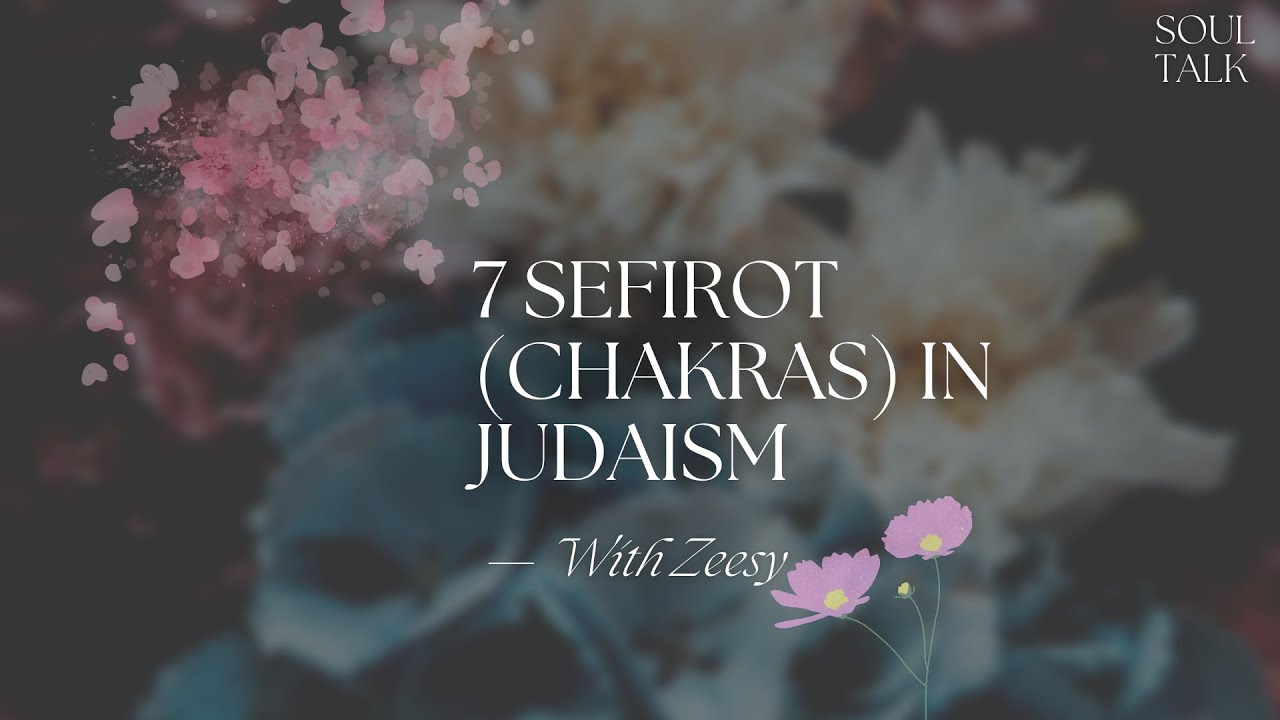 7 sefirot chakras in Judaism - YouTube