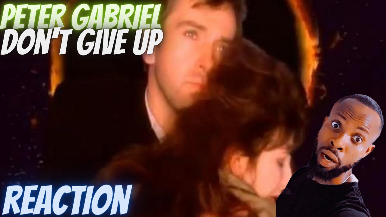 PETER GABRIEL DON T GIVE UP FT KATE BUSH FIRST TIME REACTION YouTube peter-gabriel-don-t-give-up-ft-kate-bush-first-time-reaction-youtube