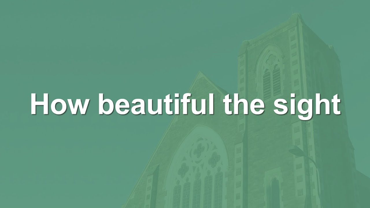 How beautiful the sight - Hymn (Based on Psalm 133) - YouTube