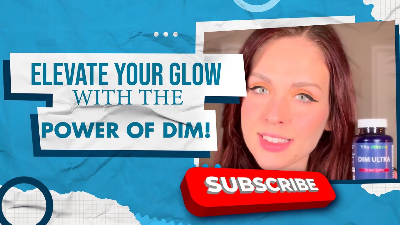 Elevate your glow with the power of DIM! - YouTube