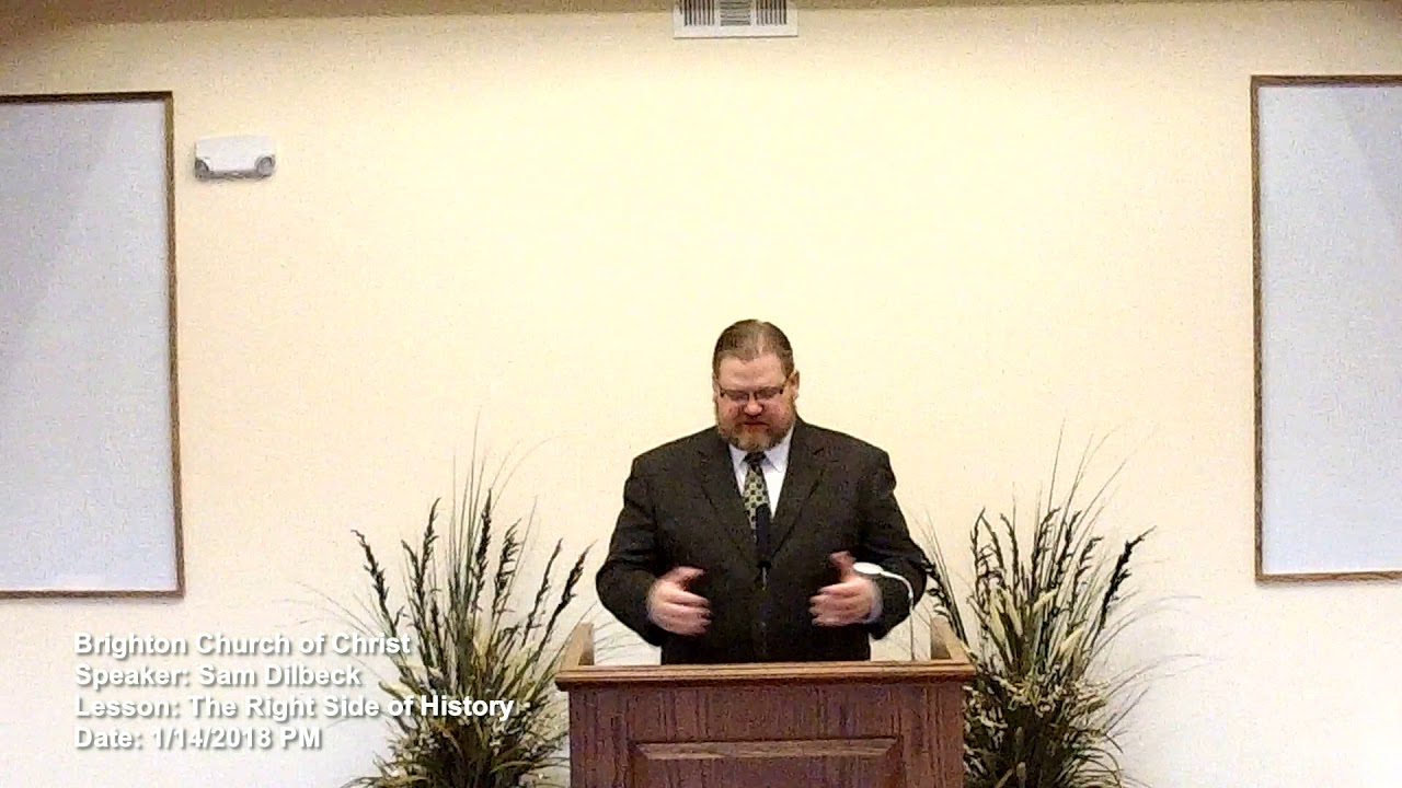 011418 The Right Side of History - Sam Dilbeck - YouTube