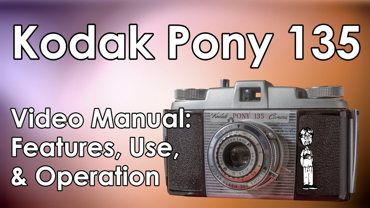 Kodak Pony 135 Camera Review, Manual, Use, Take a Photo, Lens Markings ...
