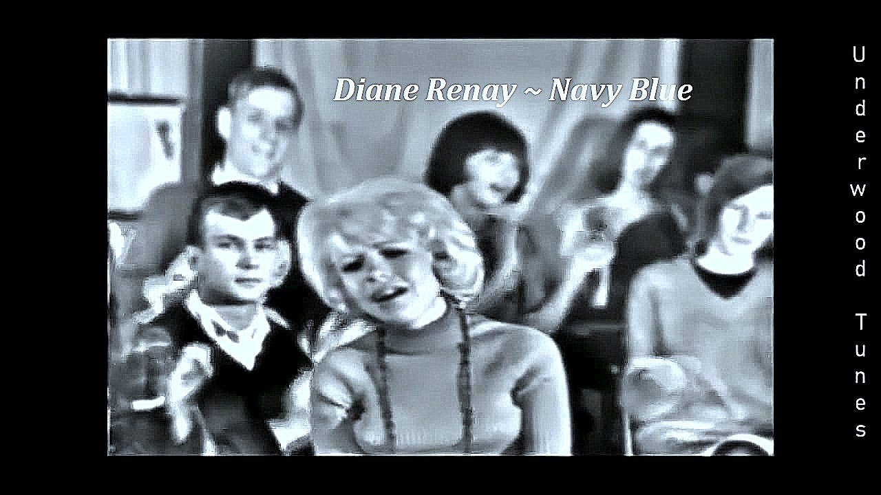Diane Renay ~ Navy Blue ~ 1963 ~ TV Appearance Video - YouTube