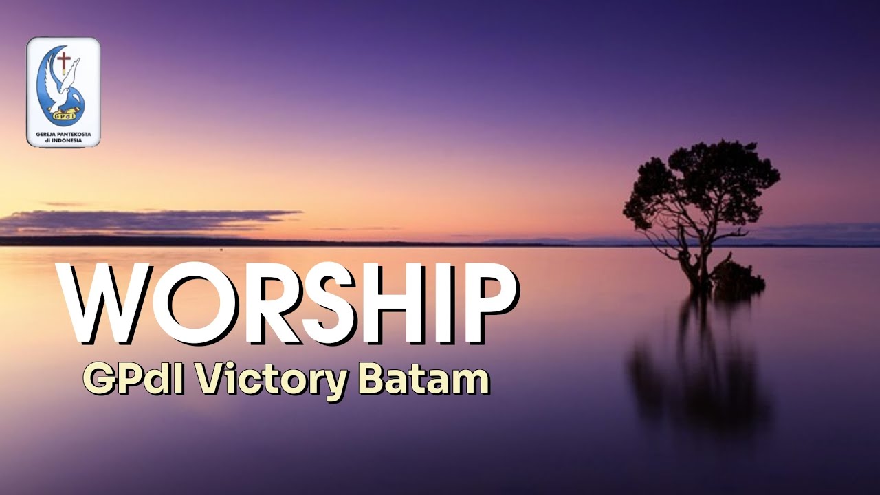 WORSHIP 02 NOVEMBER 2025 GPdI Victory Batam - YouTube