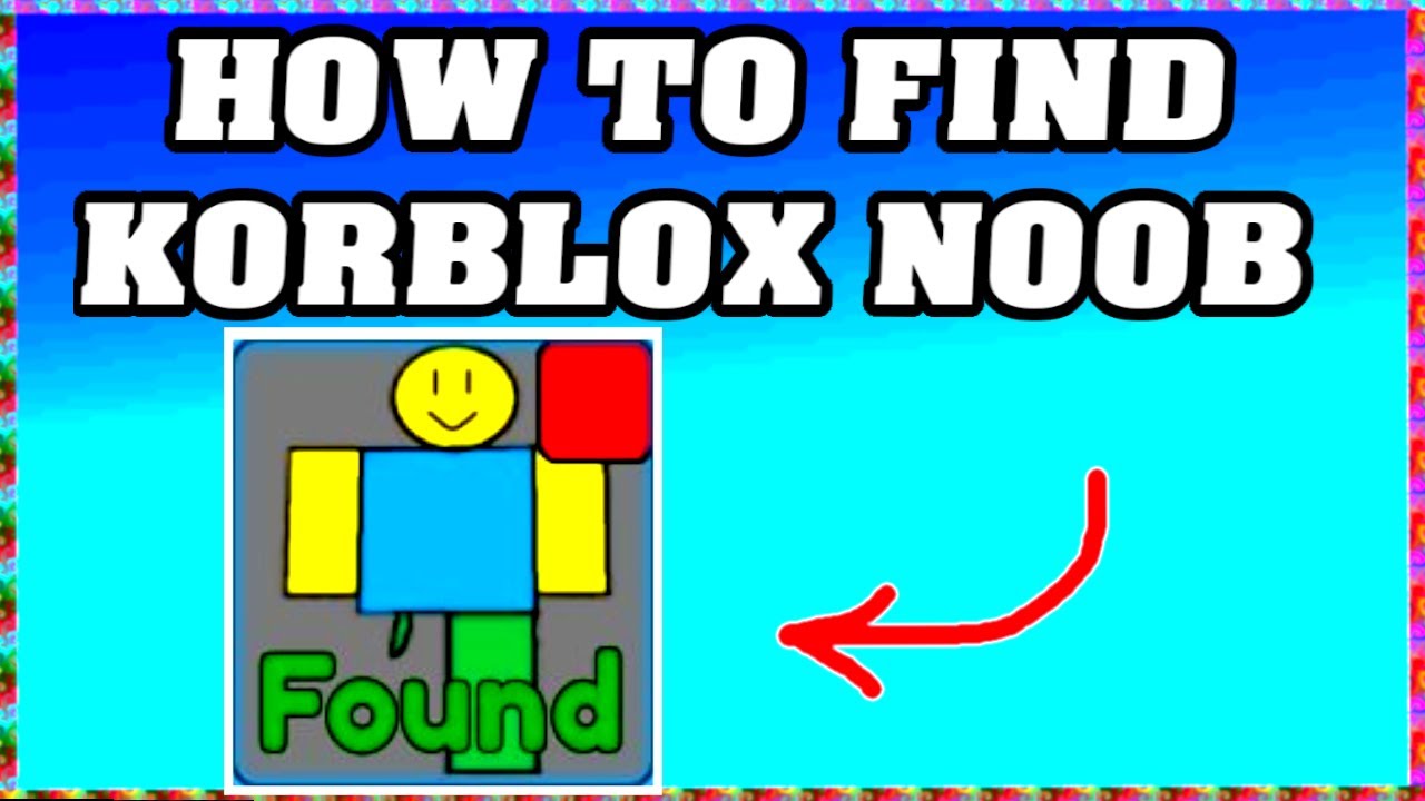 How To Find KORBLOX NOOB in FIND THE NOOBS ROBLOX [Update] [walkthrough ...