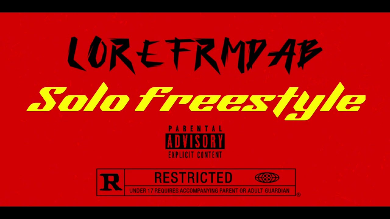 LorEfrmdaB- Solo Freestyle (Official Audio) - YouTube