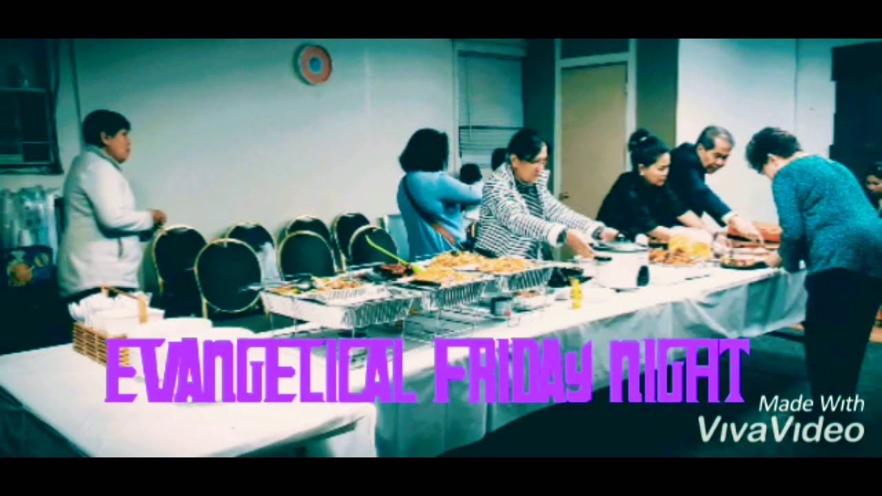 EVANGELICAL FRIDAY NIGHT INTRO | GOING TO INC GATHERING FOR THE FIRST ...