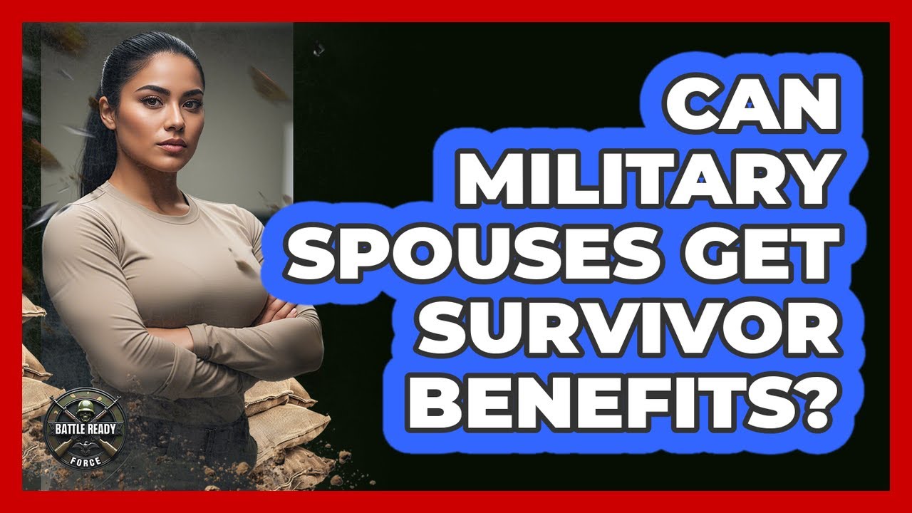 Can Military Spouses Get Survivor Benefits? - YouTube