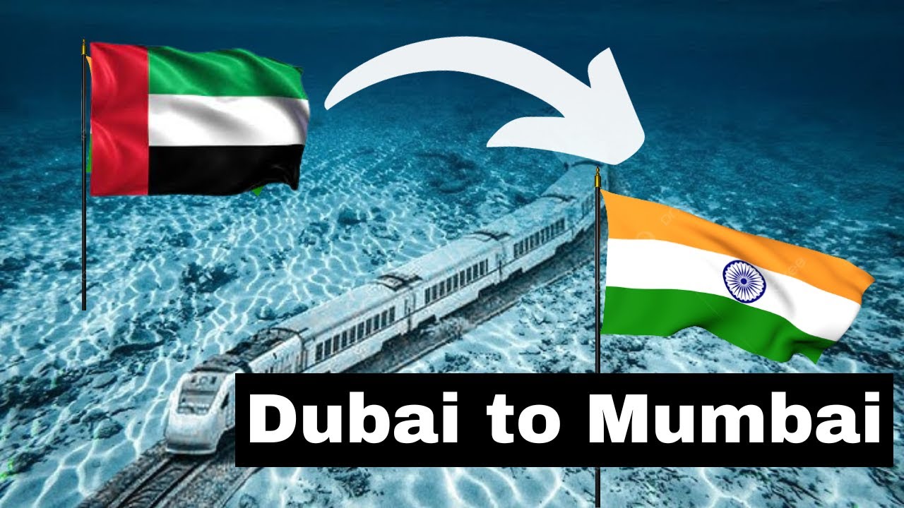 Dubai to Mumbai by under water Train Tunnel | Aqua Rail Project | UAE ...