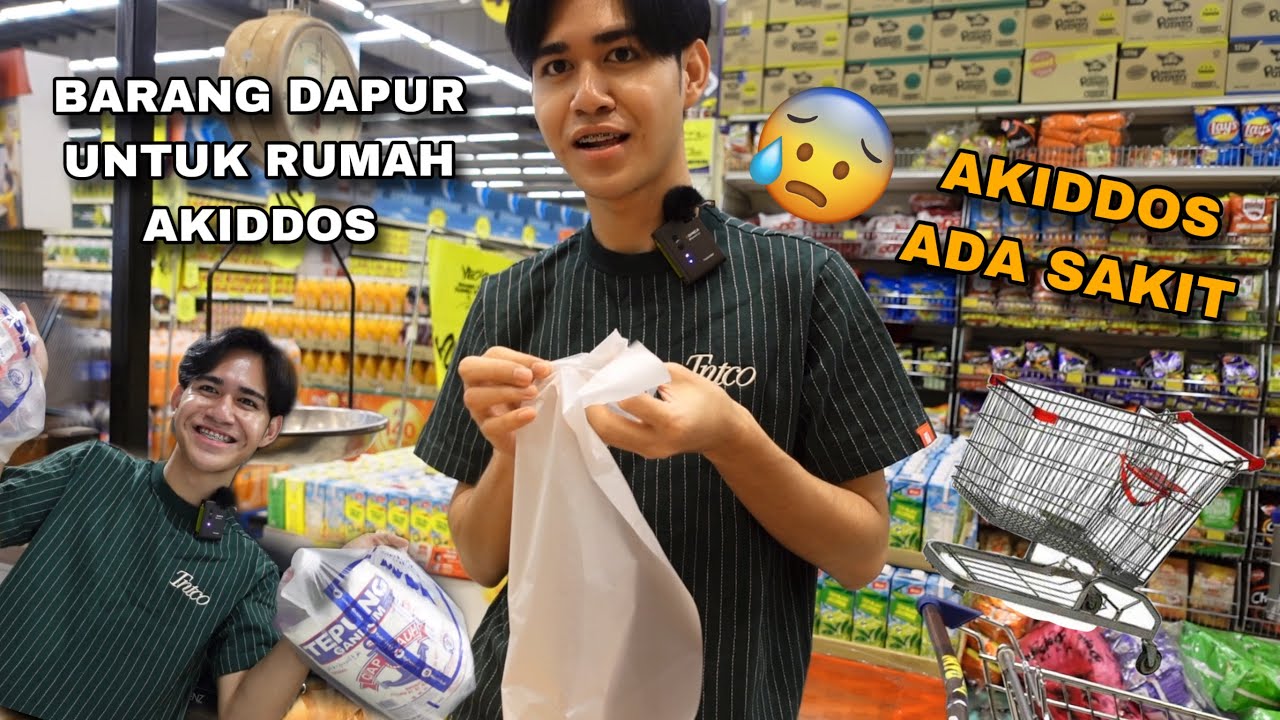BARANG DAPUR UNTUK RUMAH AKIDDOS 😚 AKIDDOS ADA SAKIT 😭 - YouTube