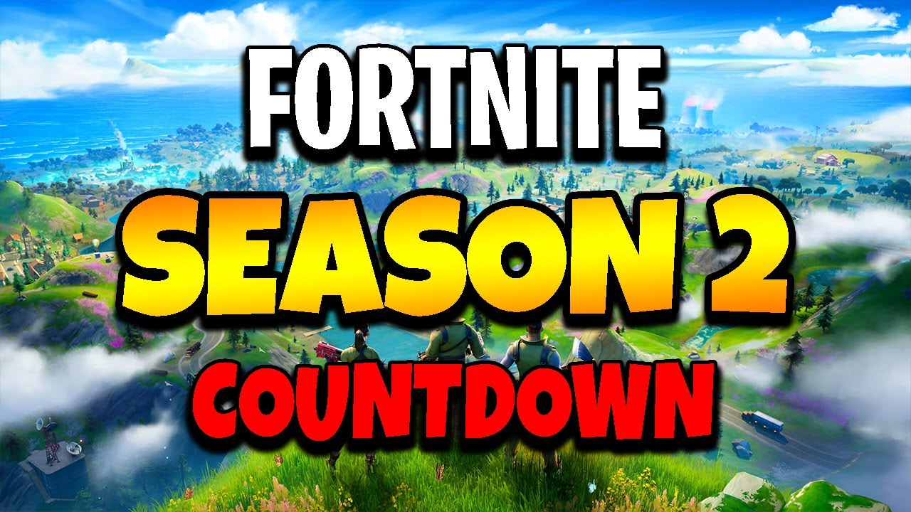FORTNITE CHAPTER 3 SEASON 2 COUNTDOWN - How long till Chapter 3 Season ...