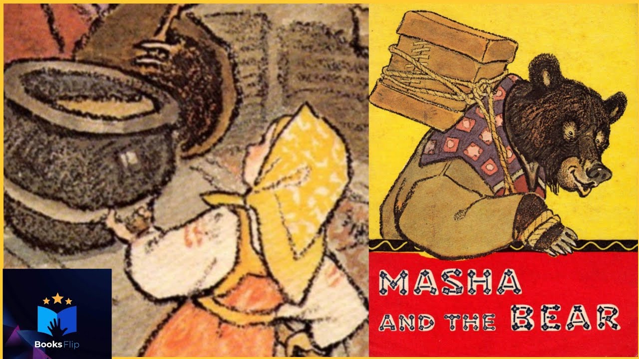 Masha And The Bear ~ Original Russian Tale Read Aloud 🐻 - YouTube
