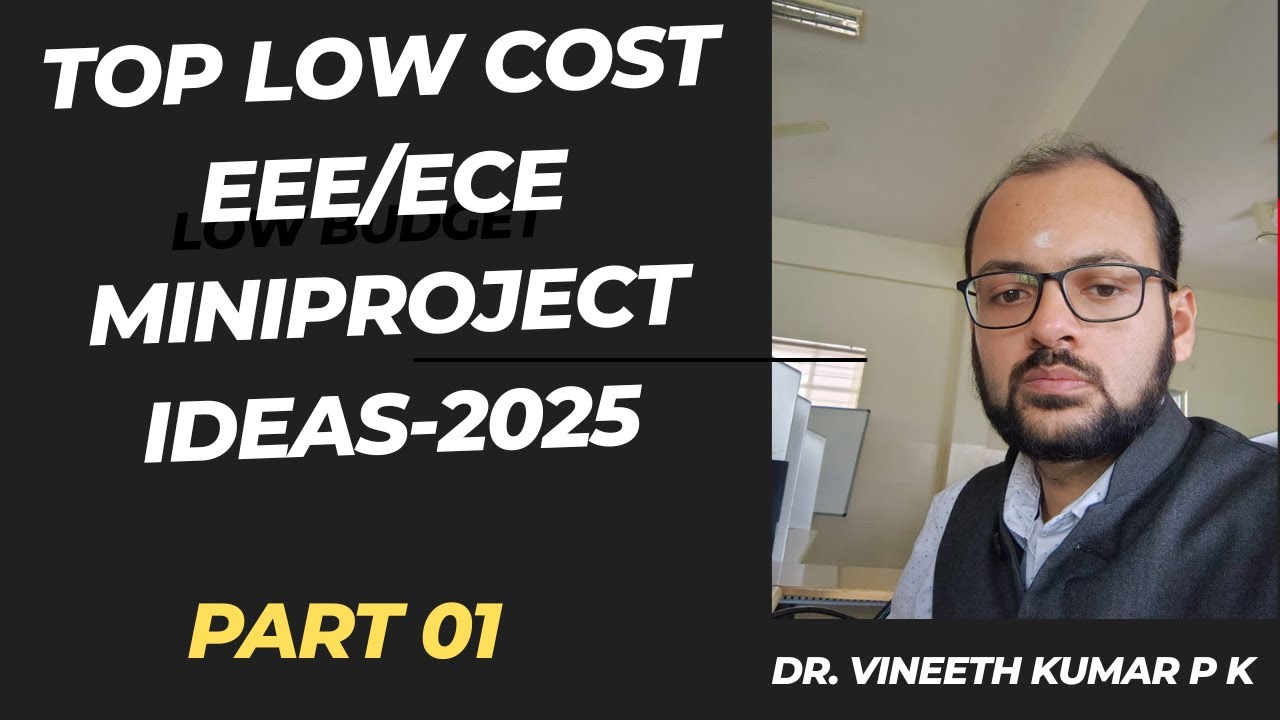 Top 5 Low-Cost mini Projects for EEE ECE EIE Students 2025 | Mini ...