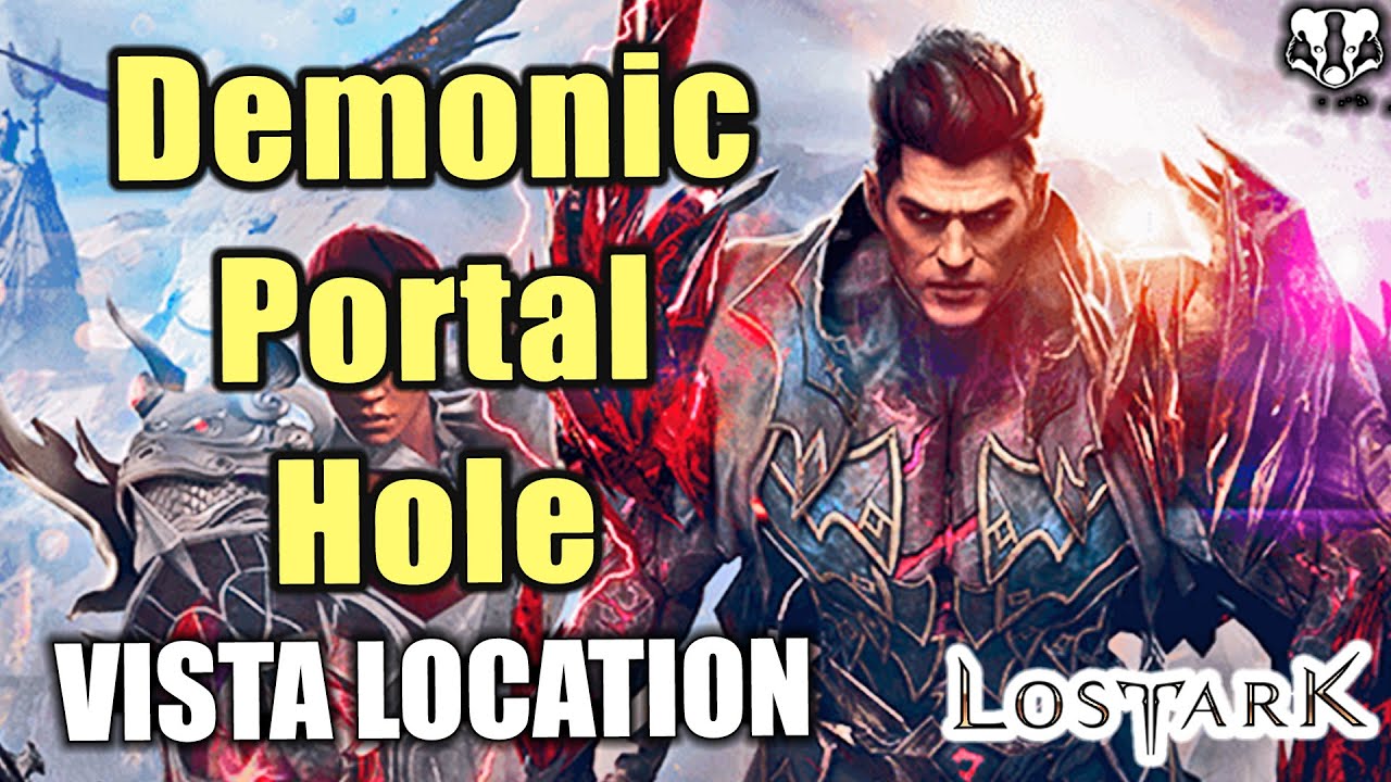 Demonic Portal Hole Lost Ark Vista - Anikka - Lost Ark Vista Location ...