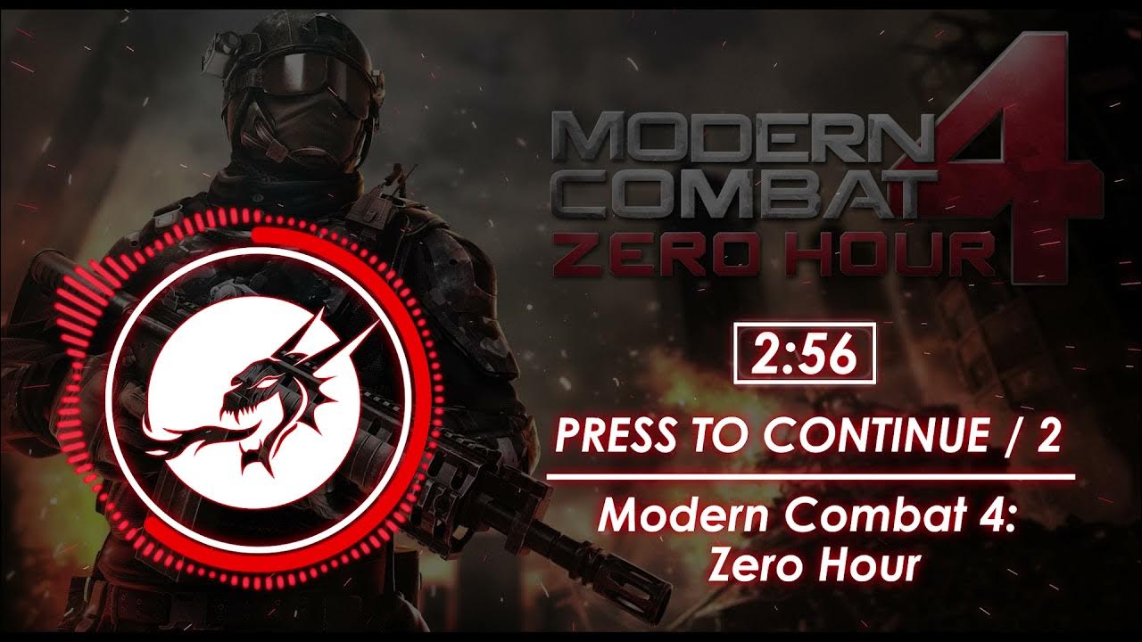 #MC4 | MODERN COMBAT 4: Zero Hour | SOUNDTRACK: PRESS TO CONTINUE ...