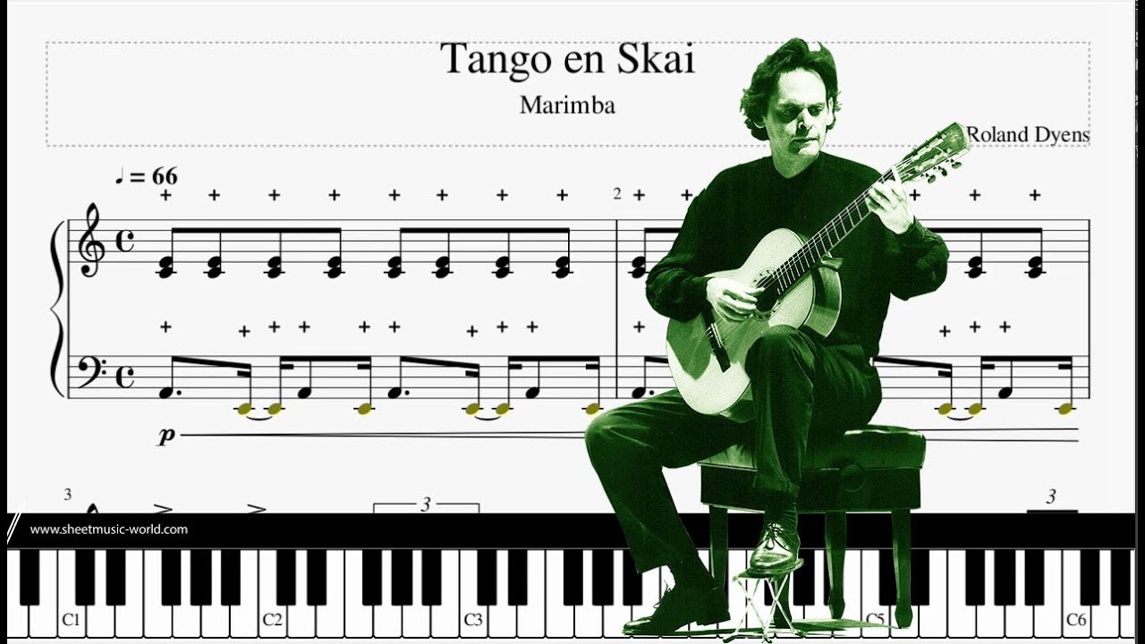 Roland Dyens - Tango en skaï Marimba (Sheets Tutorial Marimba Tango en ...