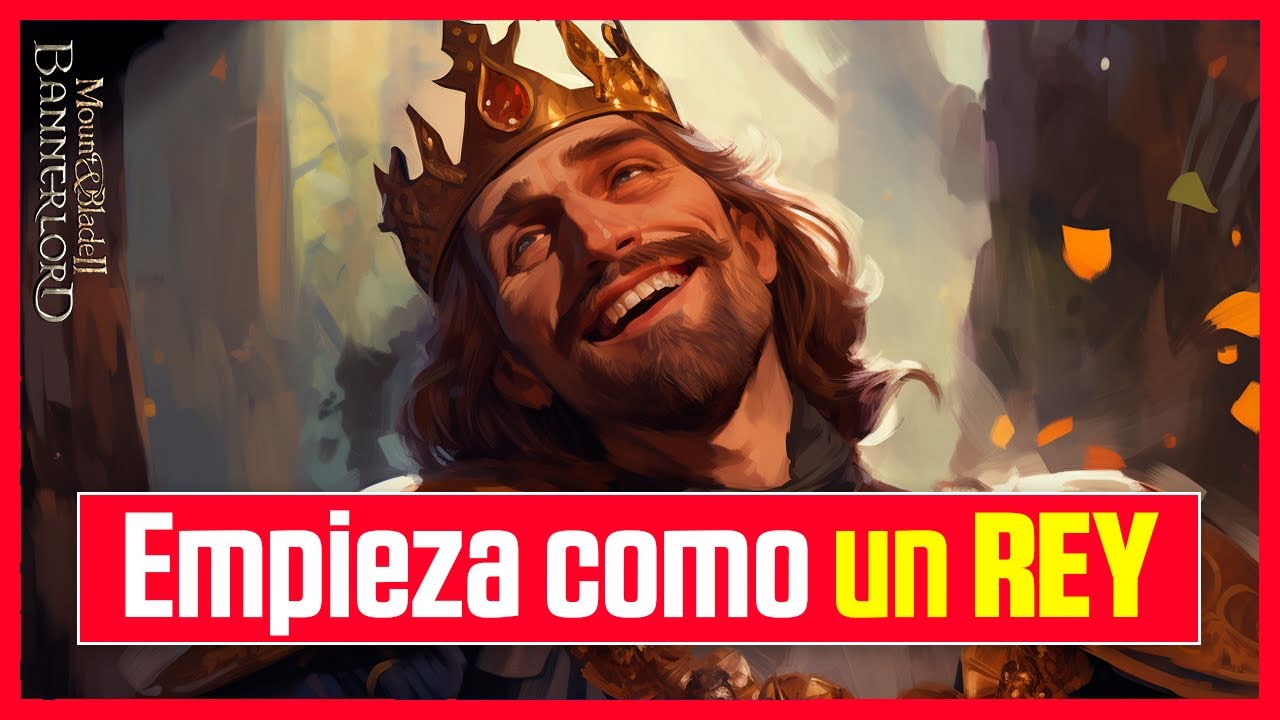 Empieza como UN REY o cualquier NOBLE en BANNERLORD | Mod player ...
