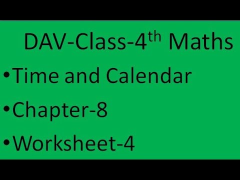DAV Class 4th Maths Chapter 8 Time and Calendar Worksheet 4 - YouTube