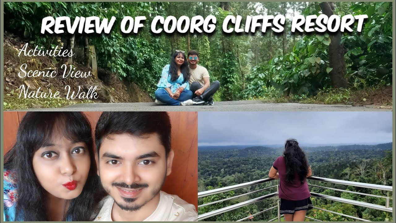 Review of Coorg Cliffs Resort | Coorg Trip #Coorg #CoorgCliffsResort # ...