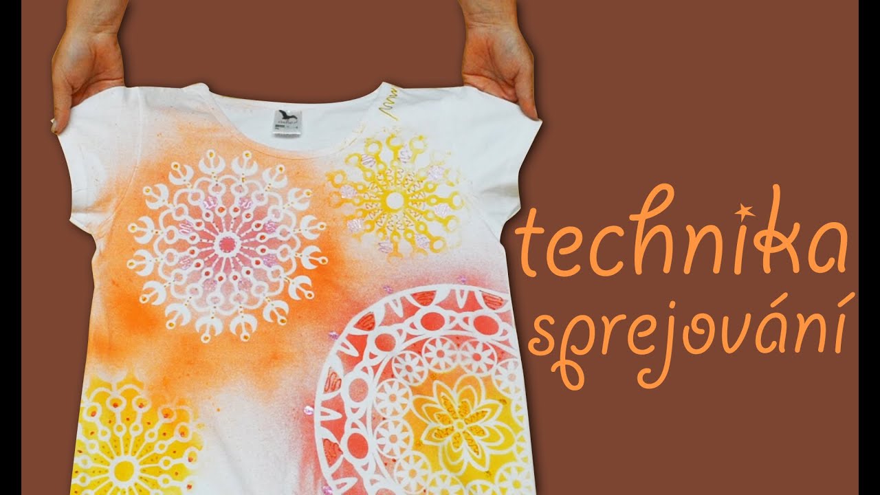 ZDOBENÍ TEXTILU - technika sprejování - YouTube