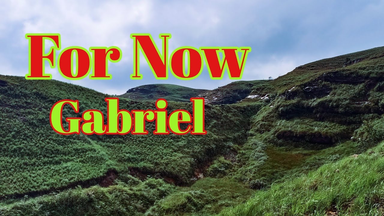 For Now - Gabriel (Music Video). - YouTube