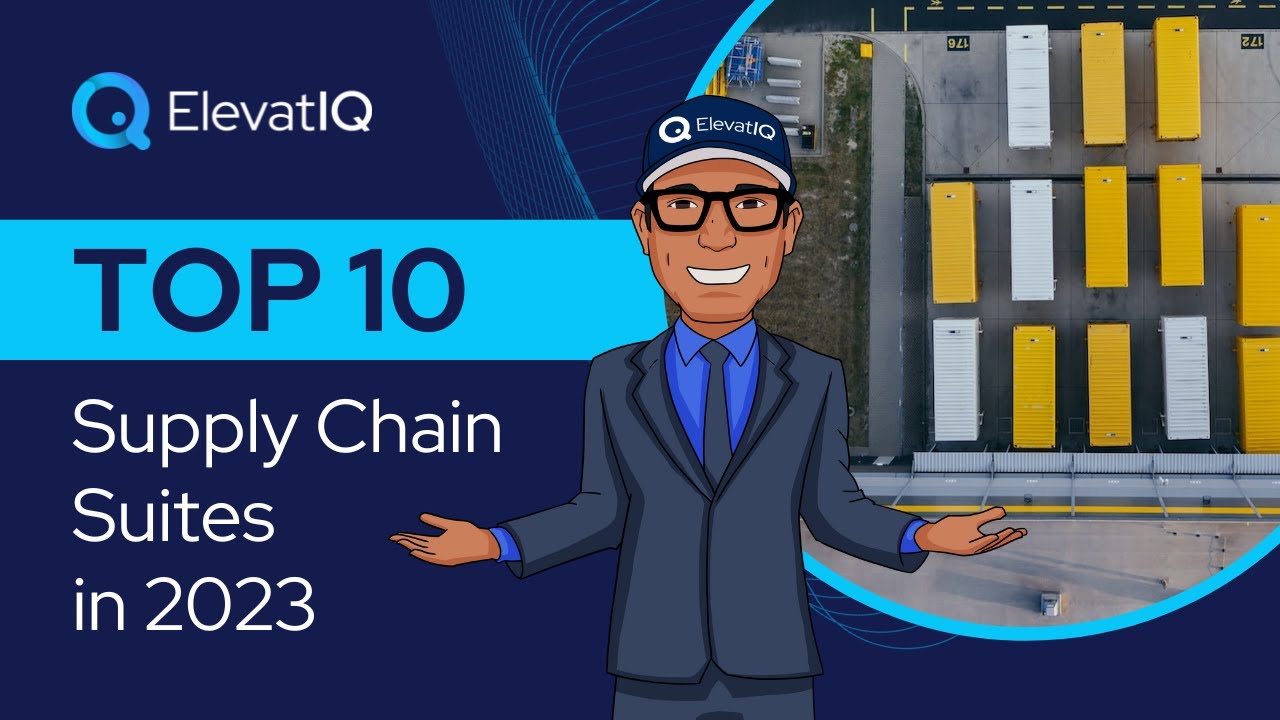 Top 10 Supply Chain Suites In 2023 | Supply Chain Software | Supply ...