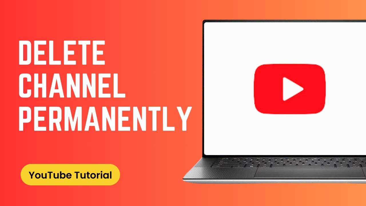 How to Delete YouTube Channel Permanently - YouTube
