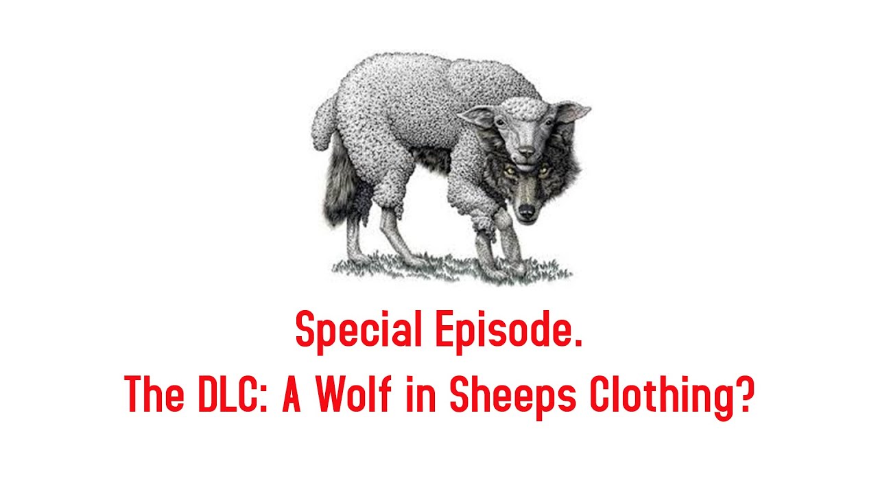 The DLC: A Wolf in Sheep's Clothing? - YouTube