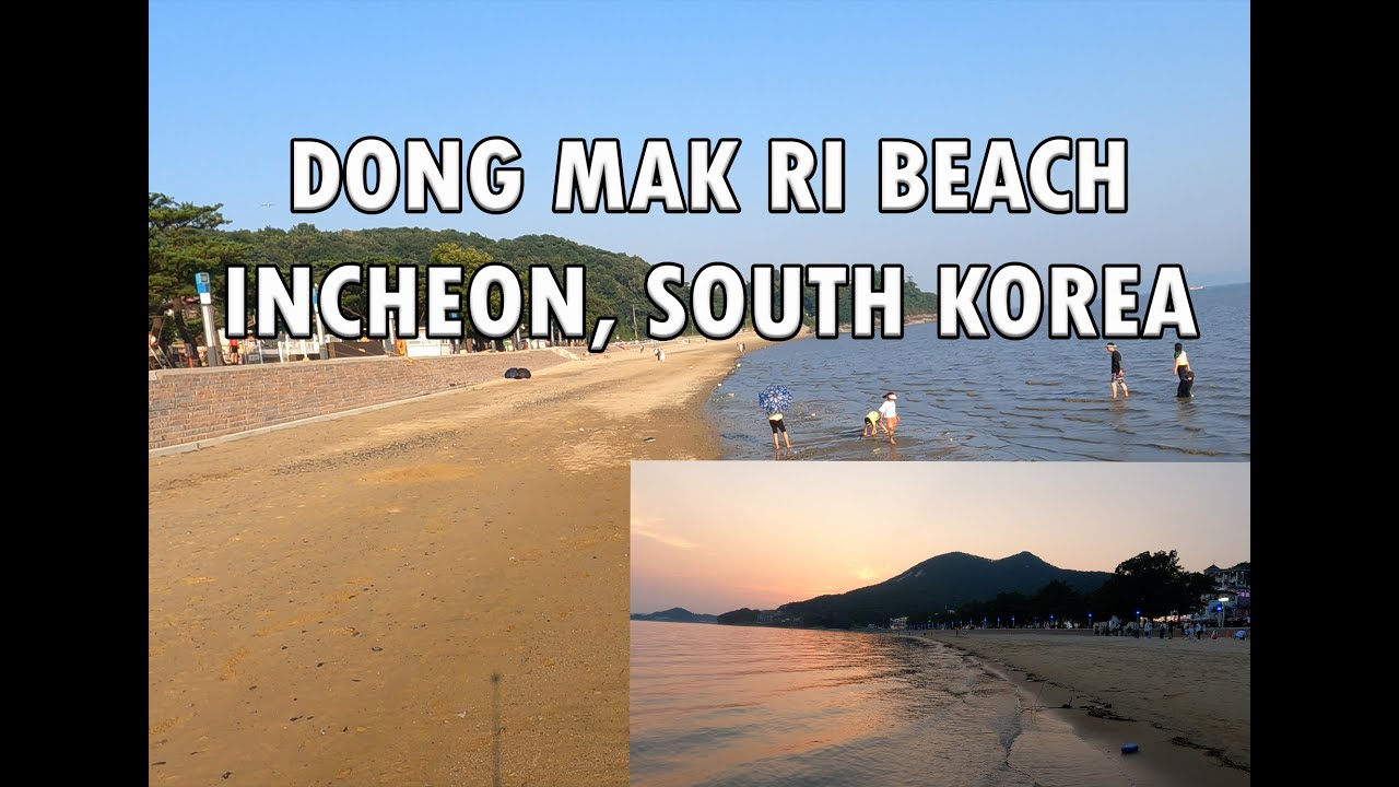 DONGMAK BEACH TOUR IN INCHEON, SOUTH KOREA - YouTube
