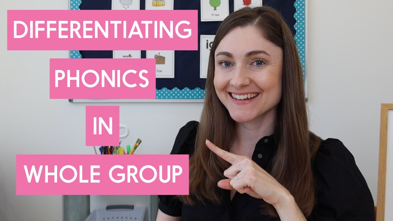 How to Teach Whole Group Phonics Lessons When Students Have a Big Range ...