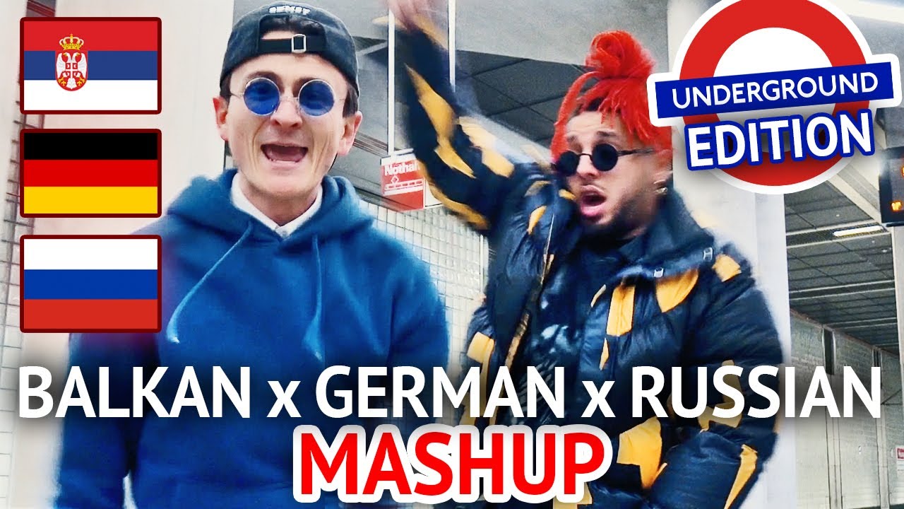 BALKAN x GERMAN x RUSSIAN MASHUP [In der U-BAHN] Capital Bra, Shirin ...