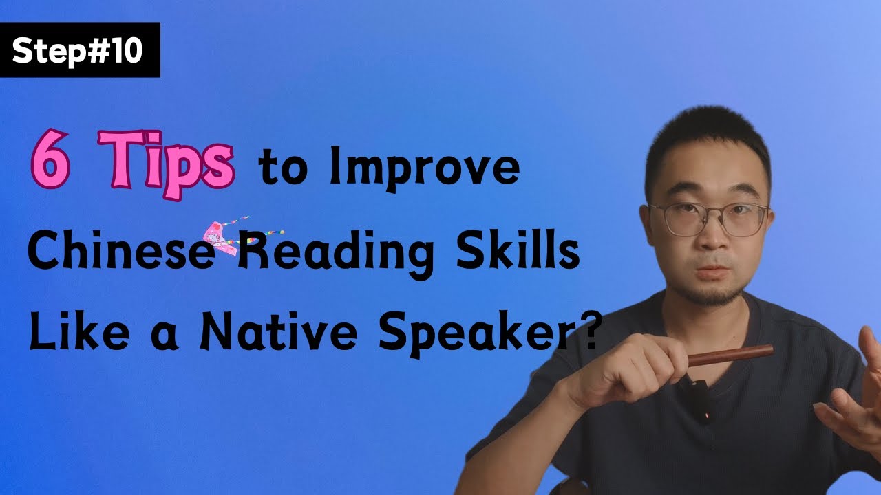 6 tips！How to Improve Chinese Reading Skills Painlessly Like a Native ...