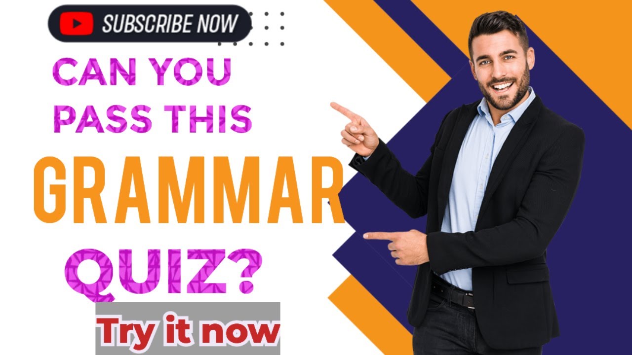 "English Grammar Quiz: Test Your Skills and Learn with Us!" - YouTube