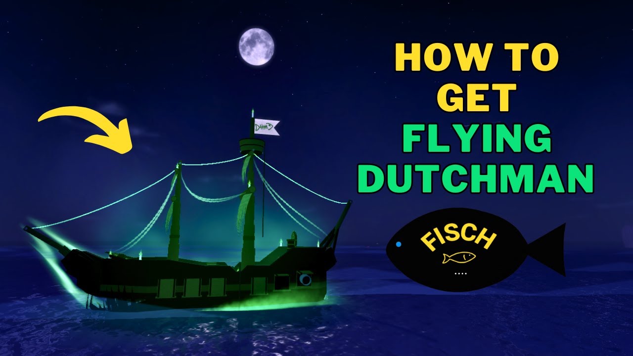 How To Get Flying Dutchman Boat In Fisch | All Witches Ingredient ...