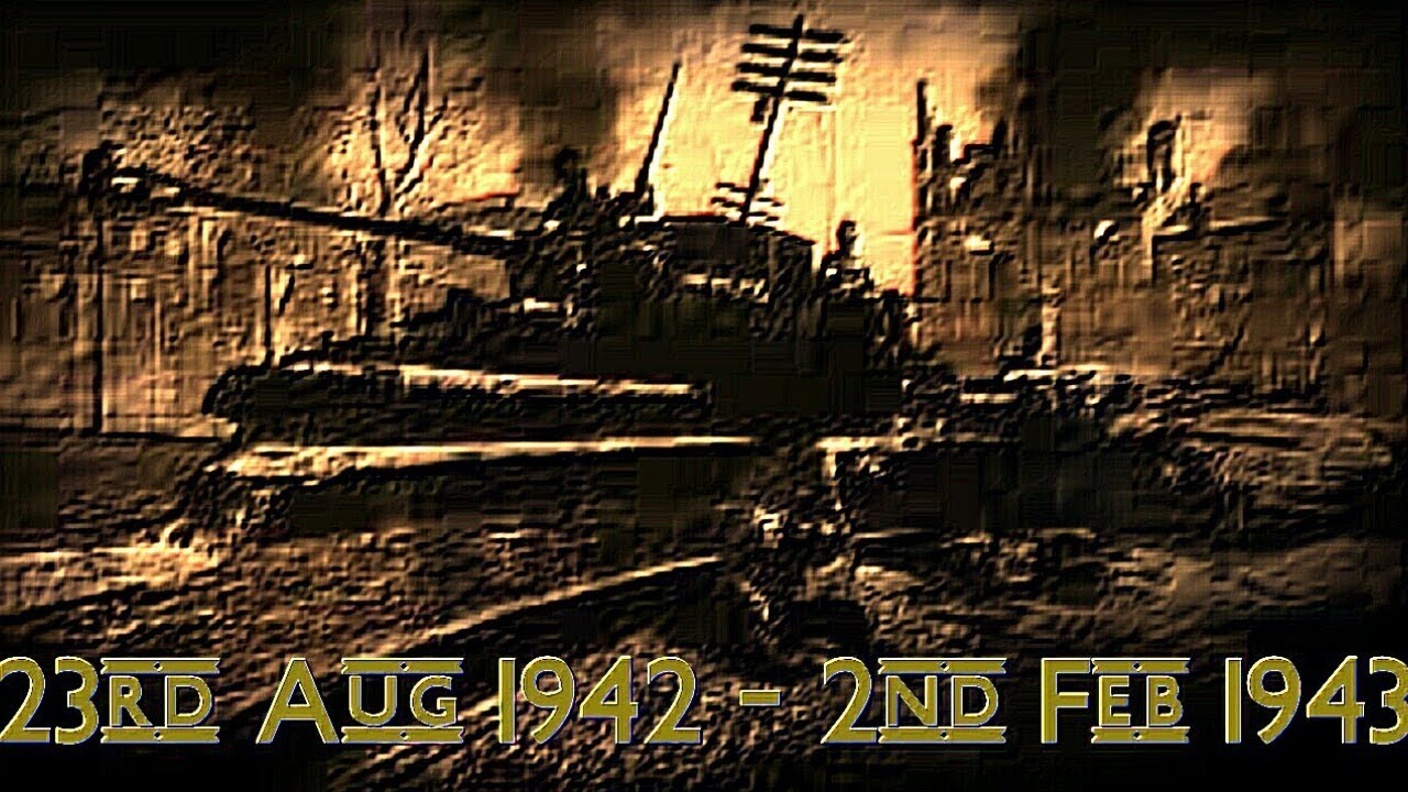 23rd Aug 1942 - 2nd Feb 1943 [The Battle of Stalingrad] - YouTube