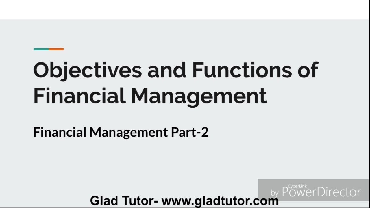 Objectives of Financial Management, Functions of Financial Management ...