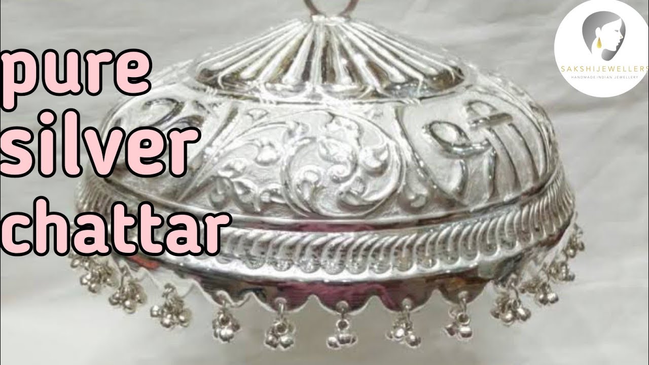 चांदी का छत्तर /pure silver chattar with weight or price / 925silver # ...