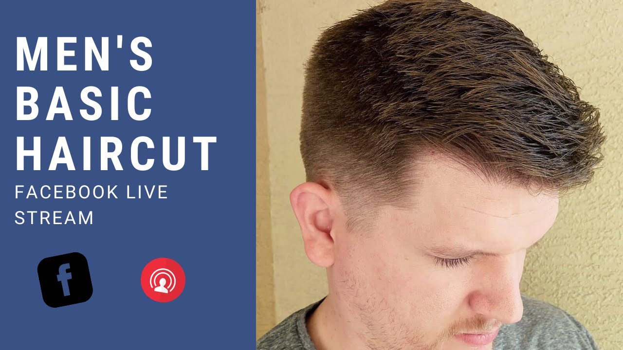 Facebook Live stream - Men's Basic Haircut Tutorial - YouTube