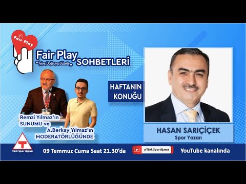 Fair Play Sohbetleri 18. Bölüm (Hasan Sarıçiçek)