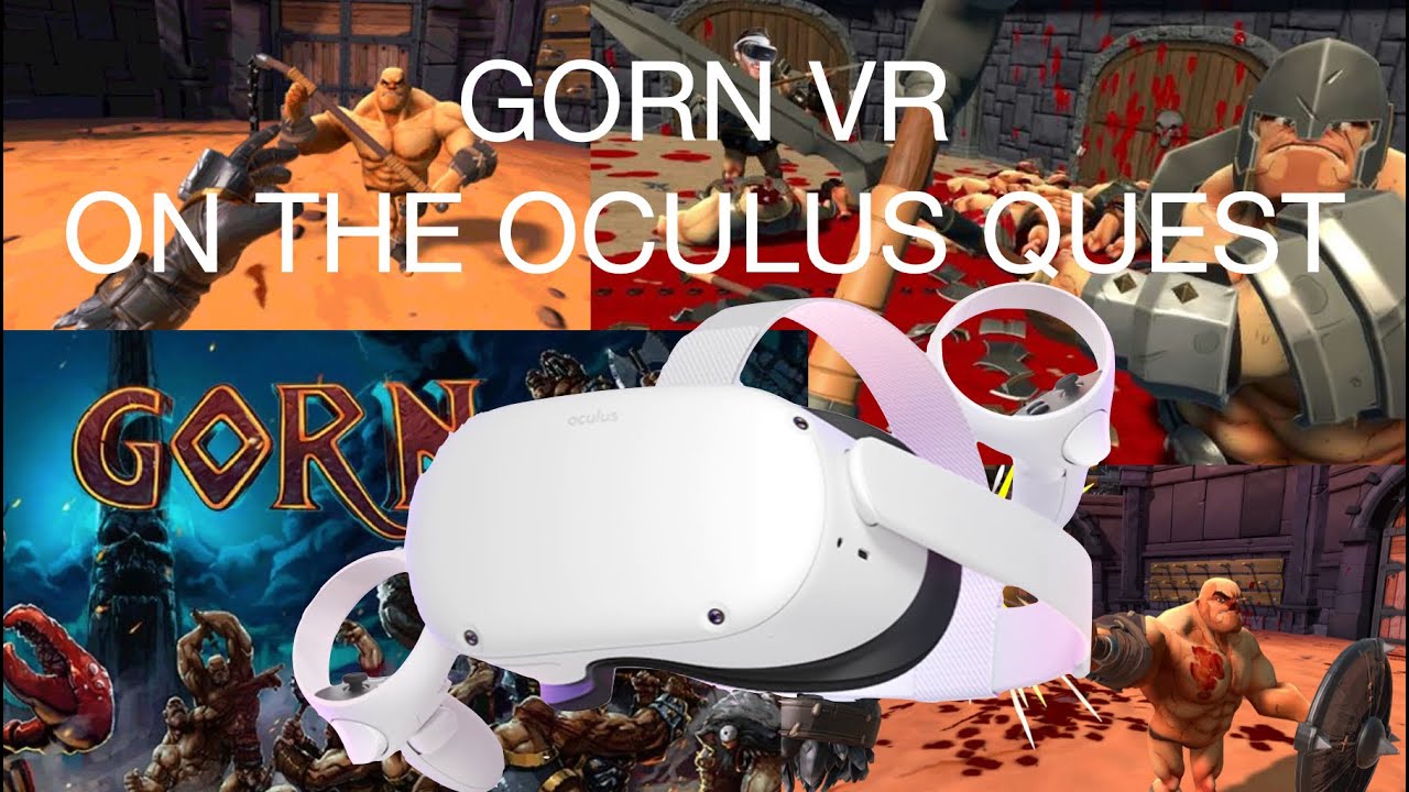 Gorn VR On The Oculus Quest - YouTube